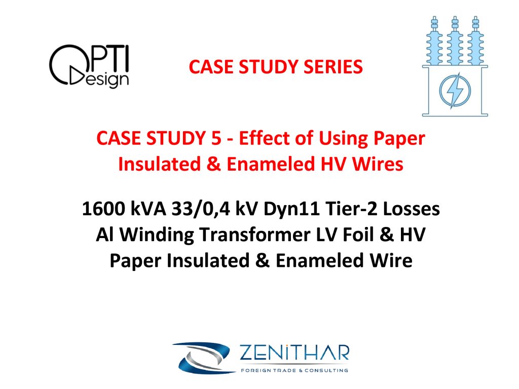 CASE STUDY 5 – Effect of Using Paper Insulated & Enameled HV Wires ...